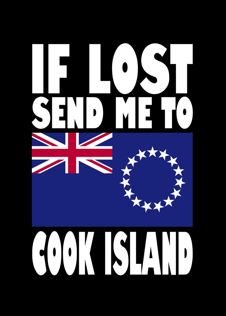 'Cook Island Flag Saying' Poster, picture, metal print, paint by ...