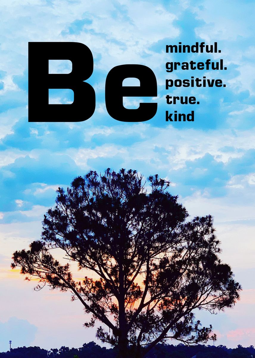 'Be mindful Be grateful ' Poster, picture, metal print, paint by ...