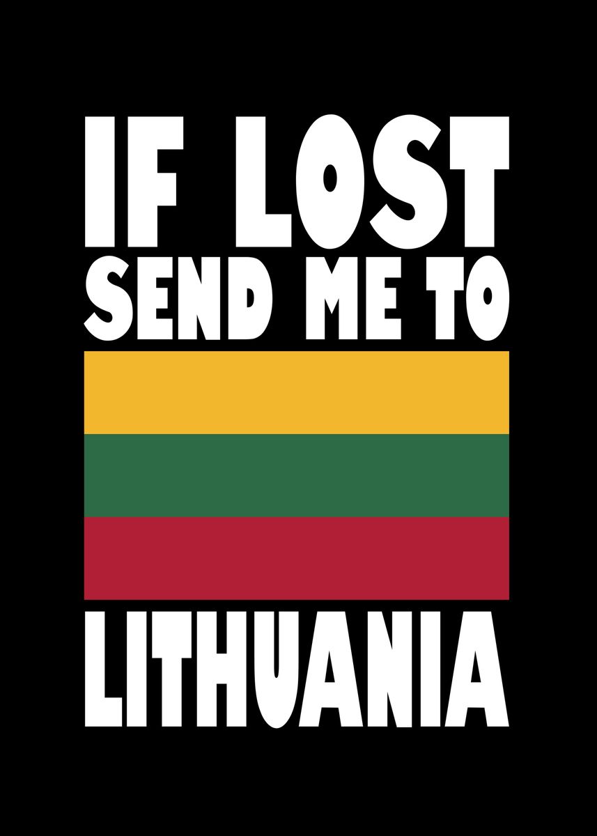 'Lithuania Flag Saying' Poster by schmugo | Displate