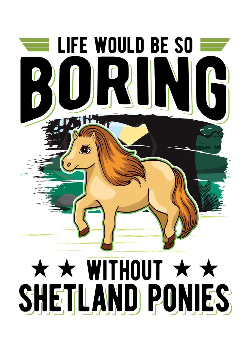 'Shetland Pony Shetty' Poster by FavoritePlates | Displate