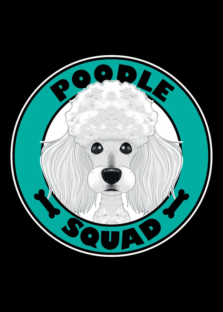 'Poodle Squad I Dog Lover I' Poster, picture, metal print, paint by ...