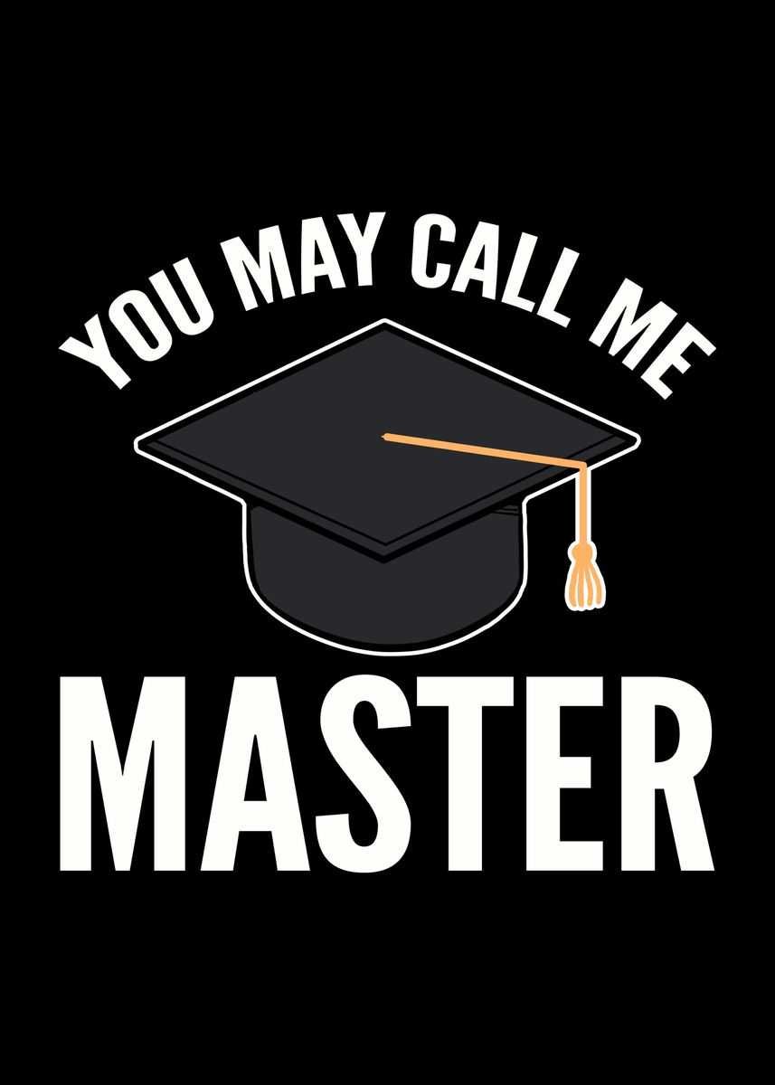 'You May Call Me Master' Poster, picture, metal print, paint by ...