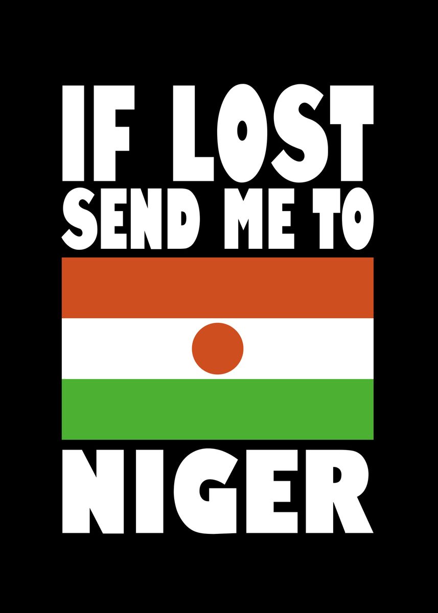 'Niger Flag Saying' Poster, picture, metal print, paint by schmugo ...