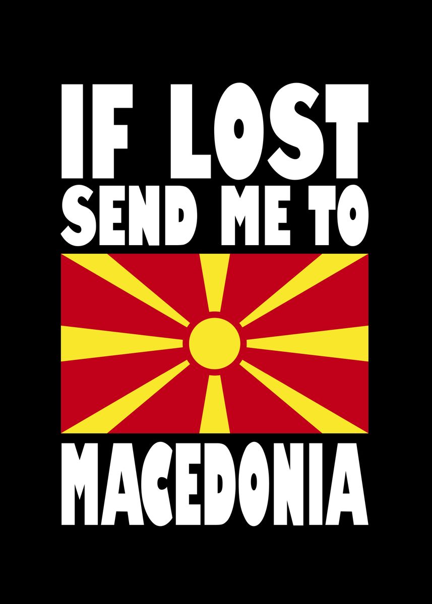'Macedonia Flag Saying' Poster by schmugo | Displate
