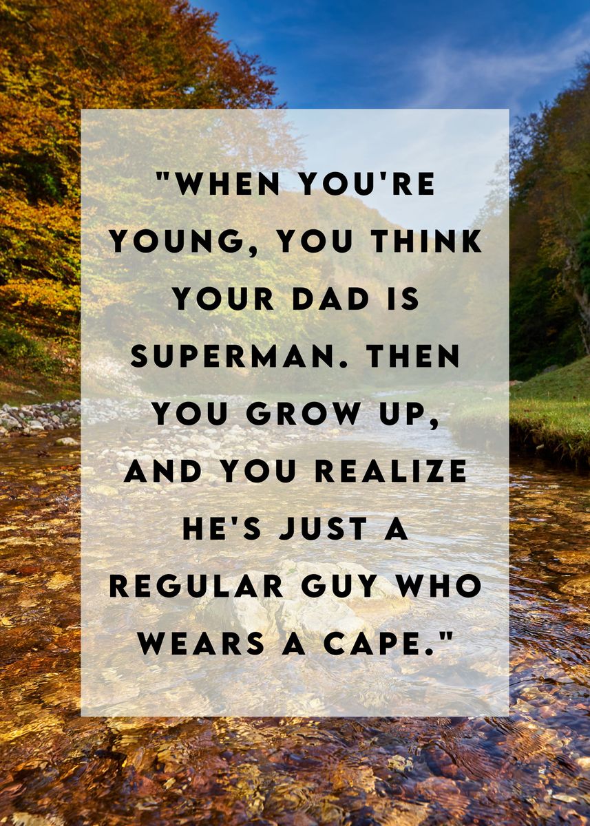 'Fathers Day Quotes' Poster, picture, metal print, paint by Nae | Displate