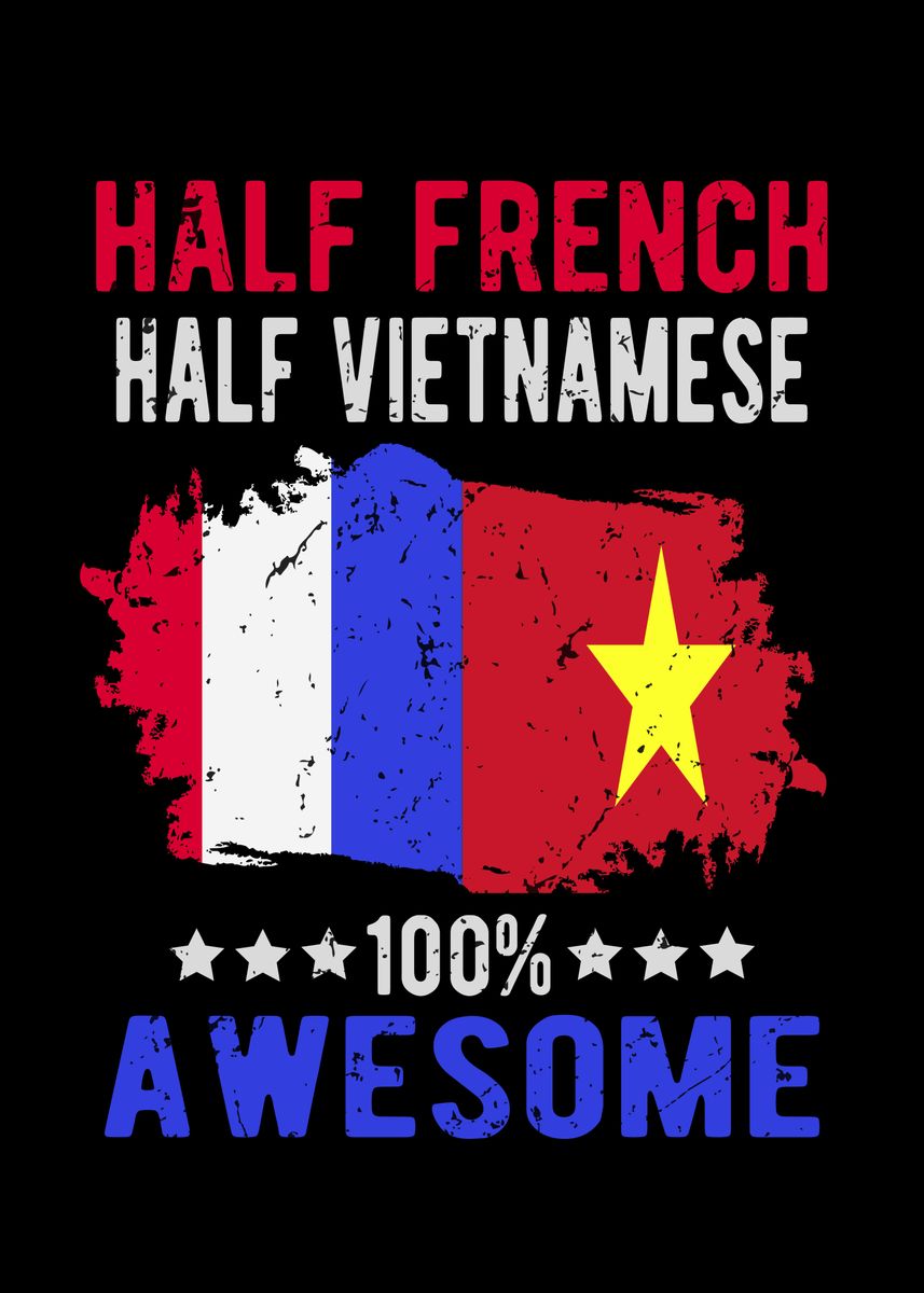 'Half French Half' Poster by schmugo | Displate