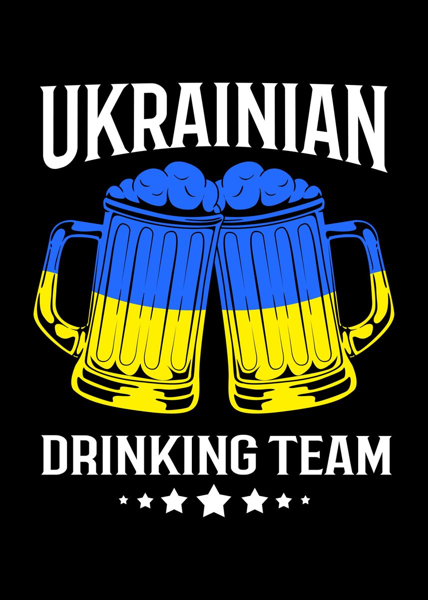 'Ukraine Drinking Beer Team' Poster by FunnyGifts | Displate