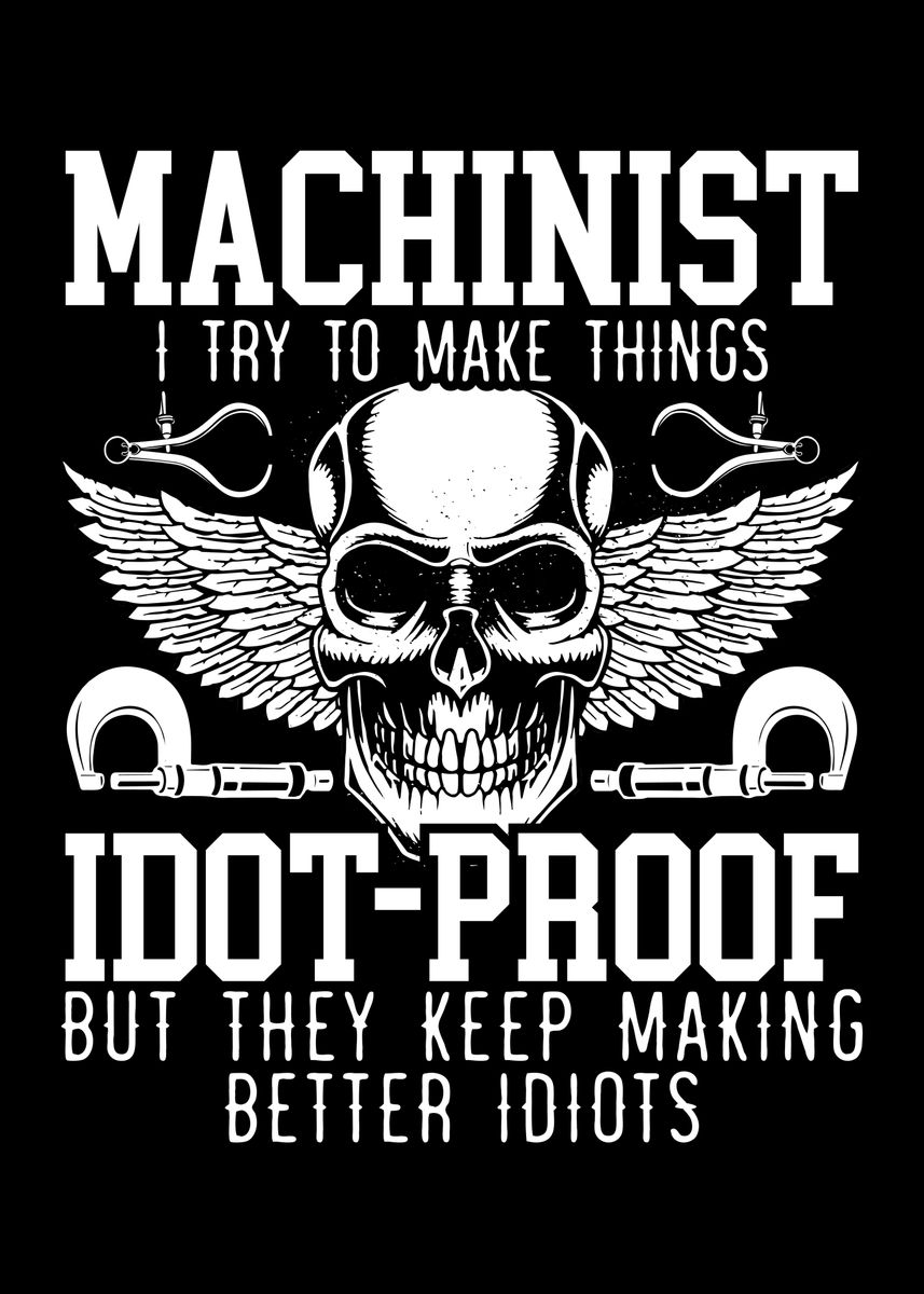 'Machinist' Poster, picture, metal print, paint by NAO | Displate