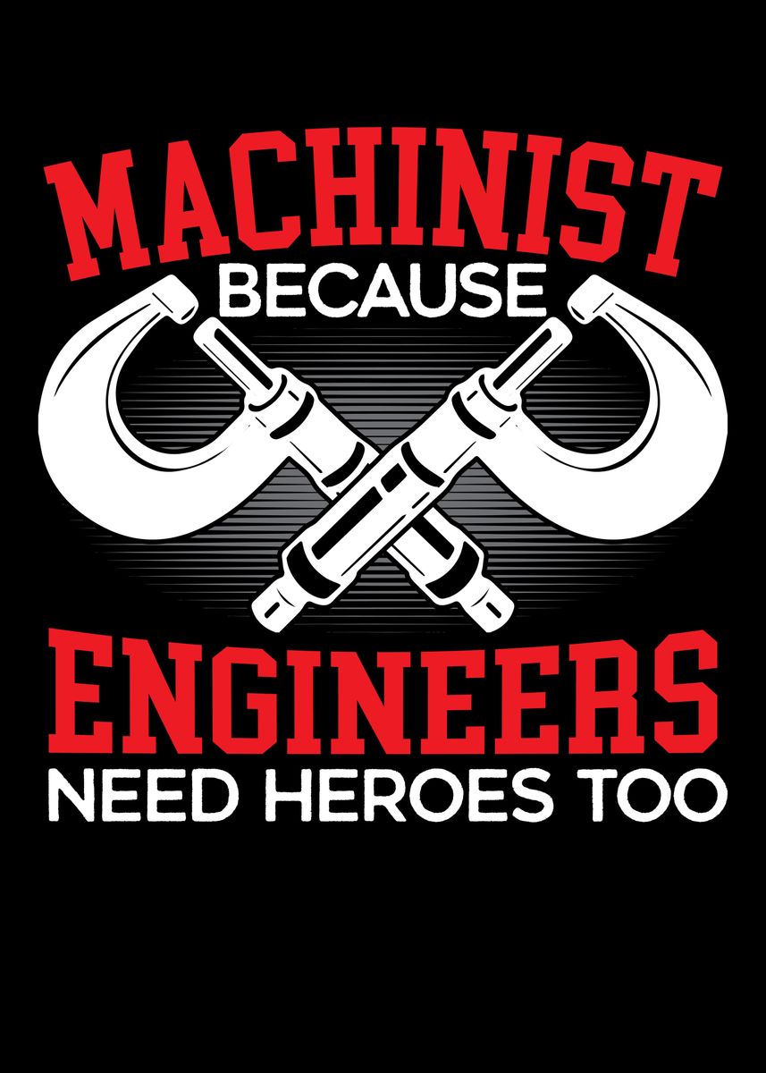'Machinist' Poster, picture, metal print, paint by NAO | Displate