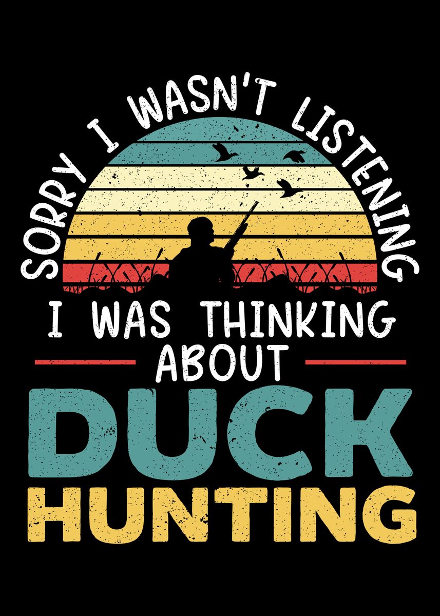 'Duck Hunting' Poster, picture, metal print, paint by NAO | Displate