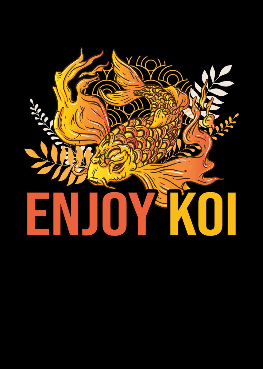 'Nishikigoi Enjoy Koi Carp' Poster by Printed Memes | Displate