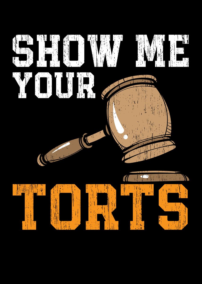 'Show Me Your Torts' Poster, picture, metal print, paint by NAO | Displate