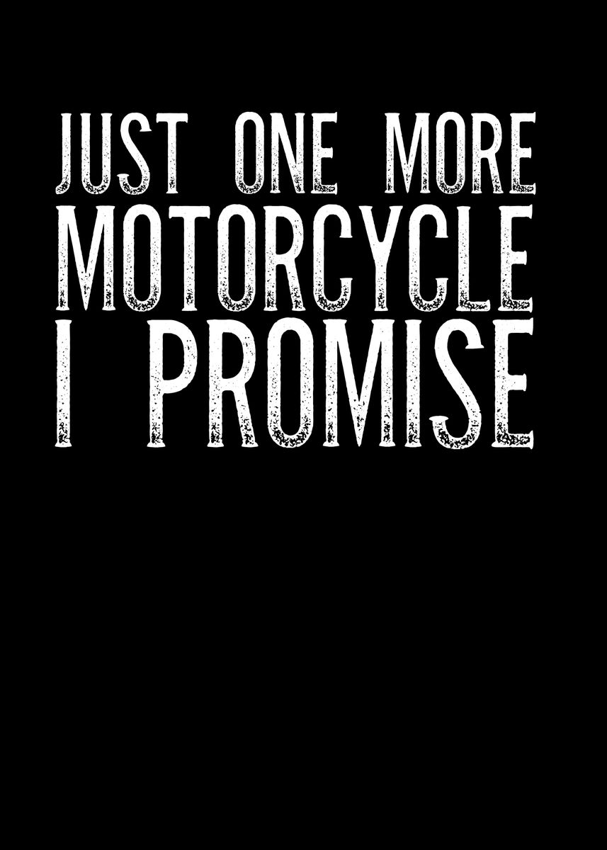 'Just one more motorcycle I' Poster by BeMi | Displate