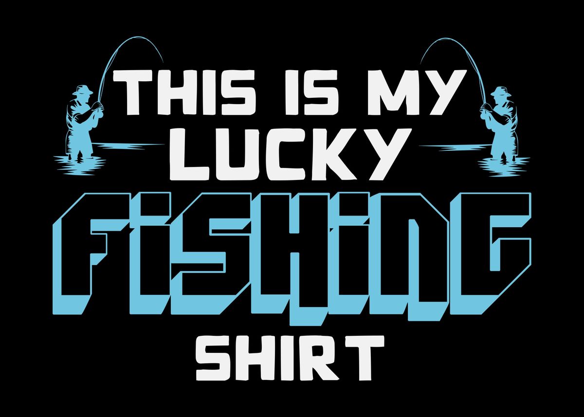 'Fishing Joke Fisher Angler' Poster by DesignatedDesigner | Displate