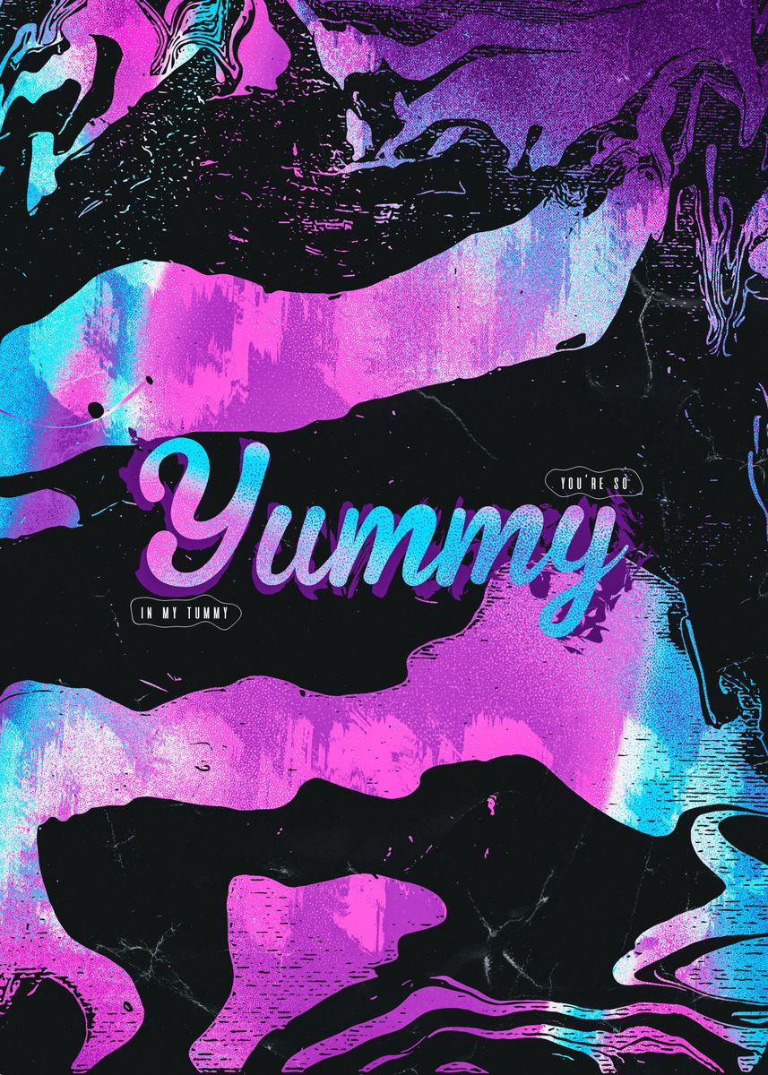 'Yummy' Poster, picture, metal print, paint by Soul Remesher | Displate