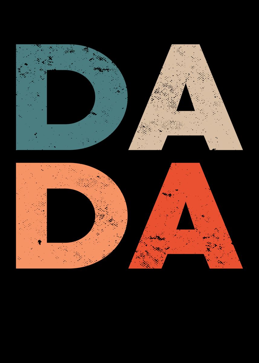 'Dadda Dad Design for' Poster, picture, metal print, paint by schmugo ...