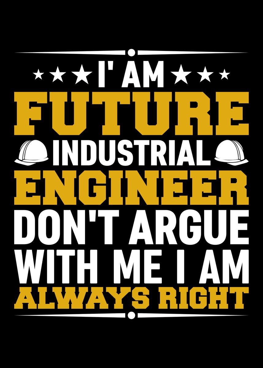 'Future Industrial Engineer' Poster, picture, metal print, paint by ...