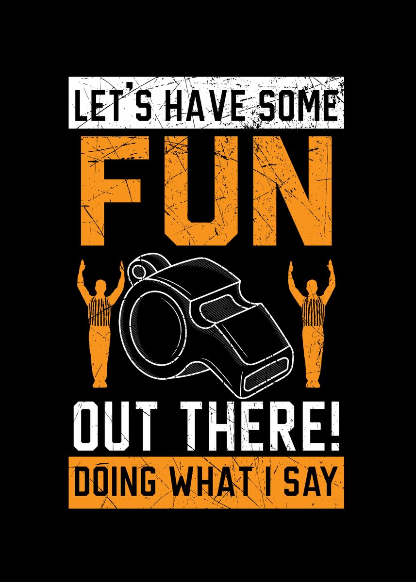 'Referee' Poster by NAO | Displate