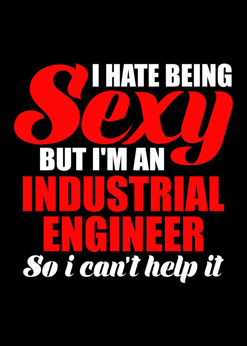 'Sexy Industrial Engineer' Poster by Lukes Pixel Studio | Displate