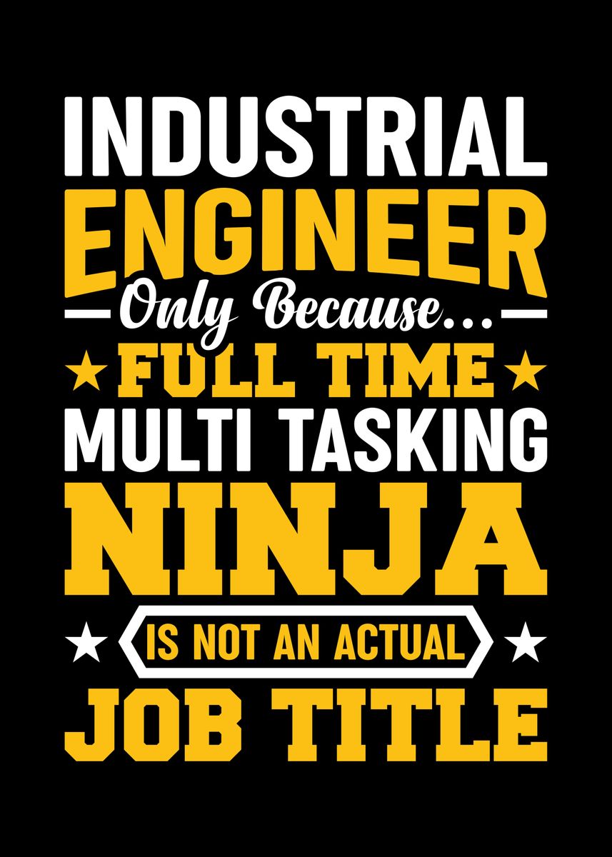 'Industrial Engineer' Poster, picture, metal print, paint by Lukes ...