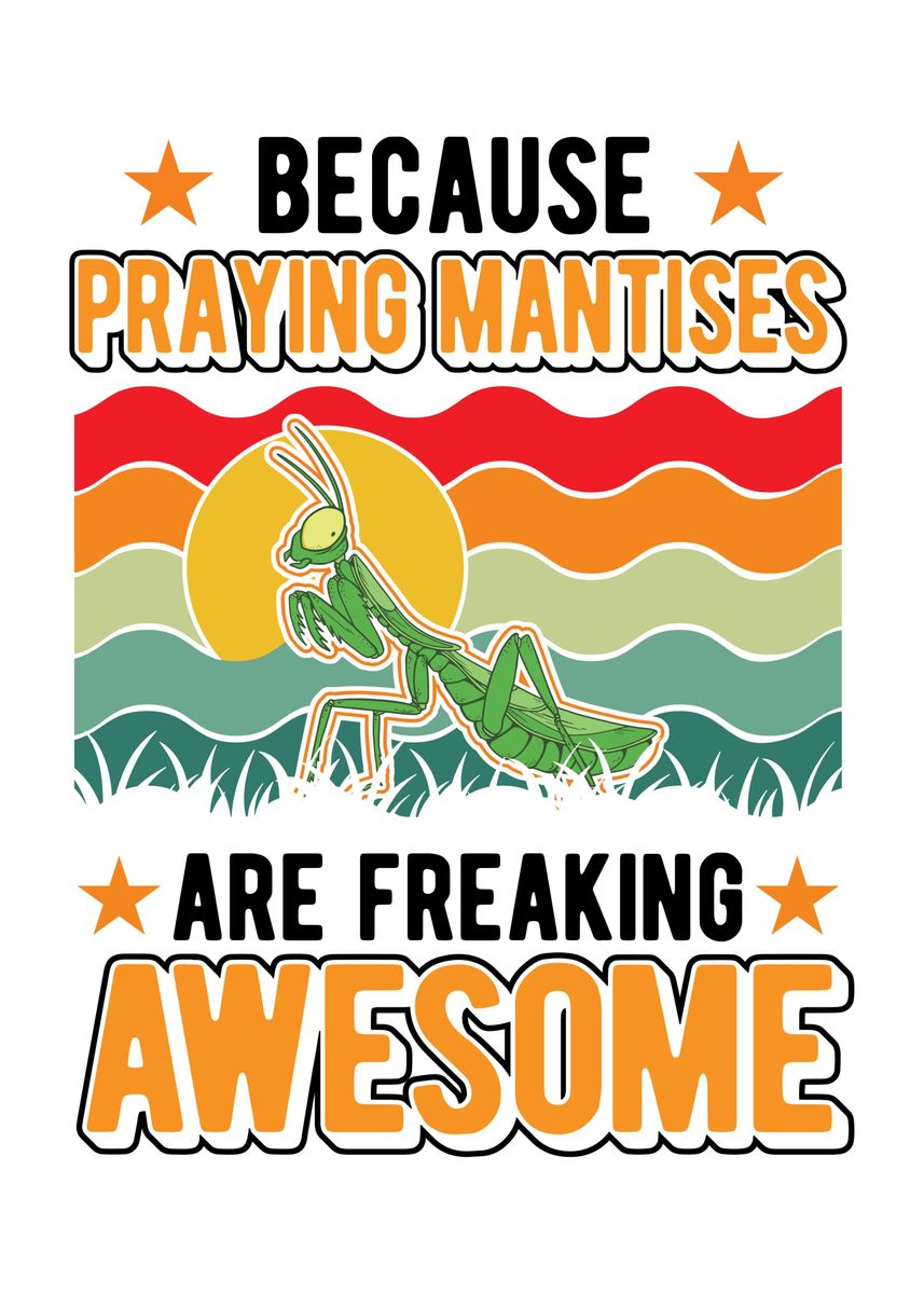 'Praying Mantis' Poster by FavoritePlates | Displate