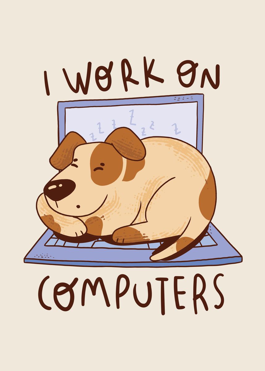 'Dog and computer' Poster, picture, metal print, paint by Simon Darren ...