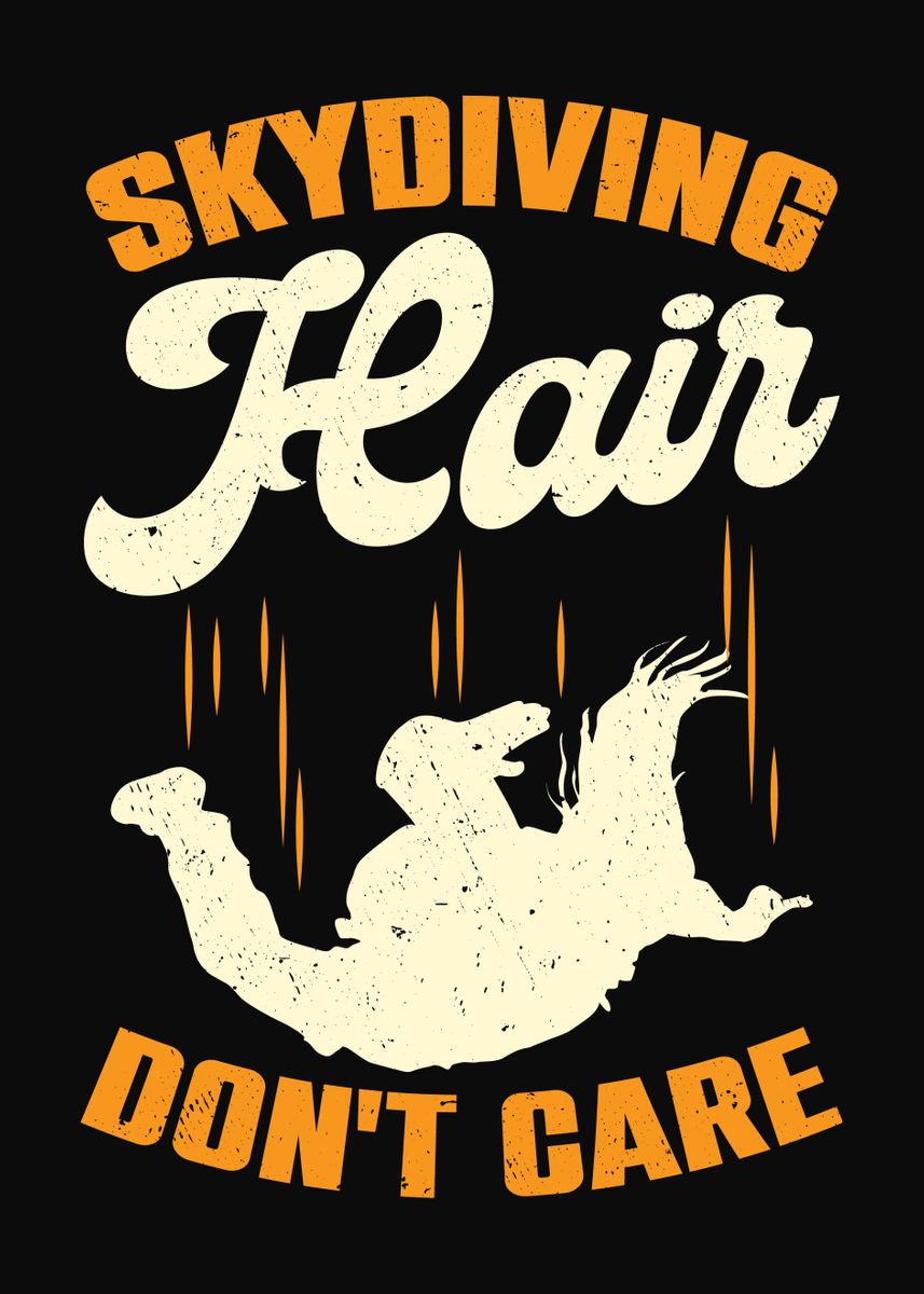 'Skydiving Hair Skydiver' Poster, picture, metal print, paint by Marcel ...