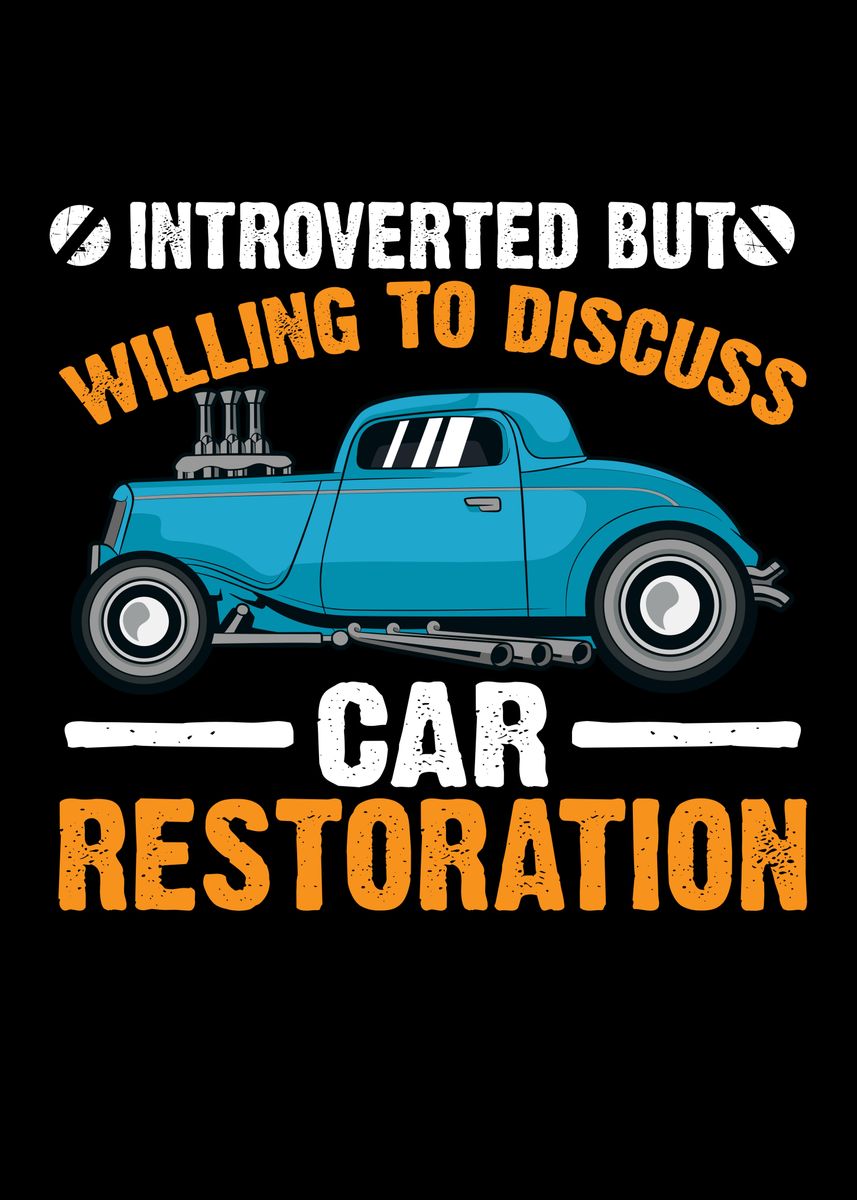 'Car Restoration Introvert' Poster by Lukes Pixel Studio | Displate