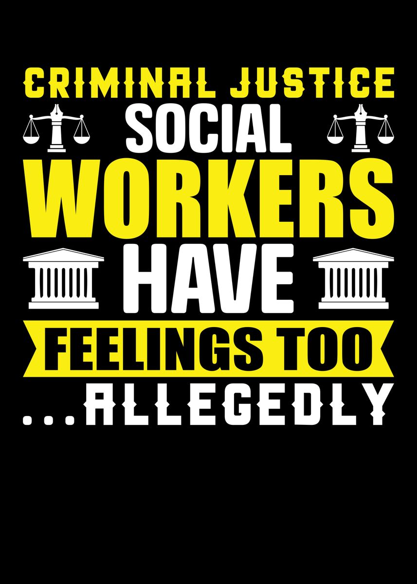'Criminal Justice Worker' Poster, picture, metal print, paint by Lukes ...