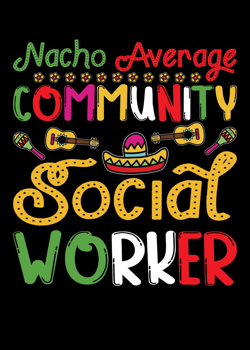 'Nacho Average Worker' Poster, picture, metal print, paint by Lukes ...