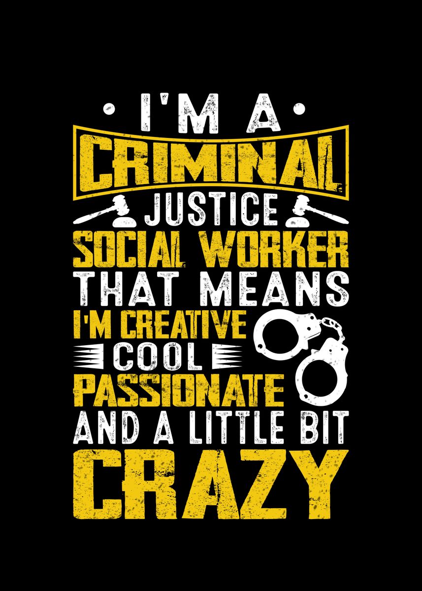 'Criminal Justice Worker' Poster, picture, metal print, paint by Lukes ...