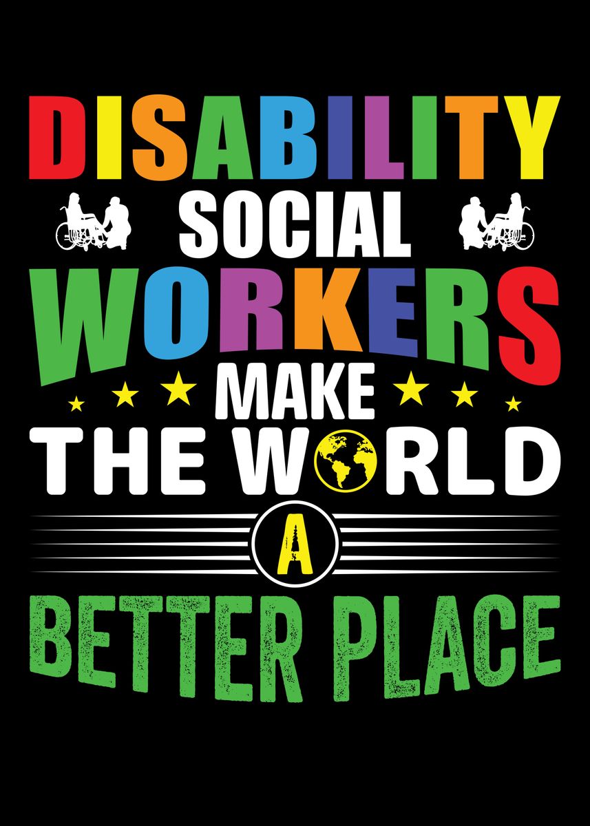 'Disability Social Worker' Poster, picture, metal print, paint by Lukes ...