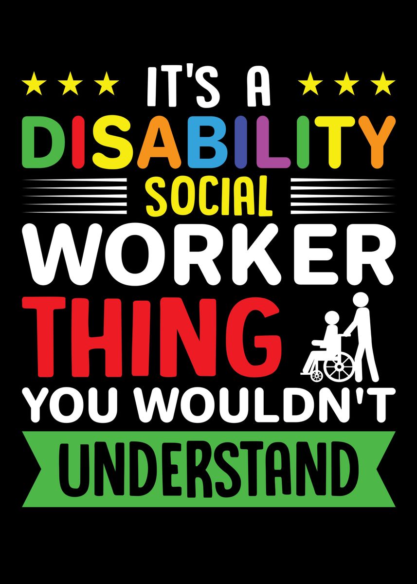 'Disability Social Worker' Poster, picture, metal print, paint by Lukes ...