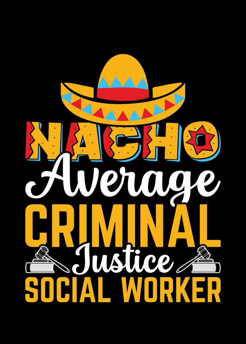 'Nacho Average Worker' Poster by Lukes Pixel Studio | Displate