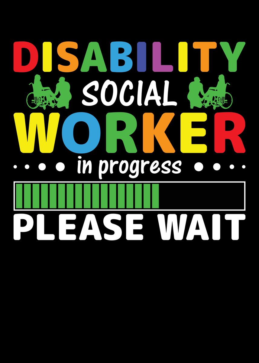 'Disability Social Worker' Poster, picture, metal print, paint by Lukes ...