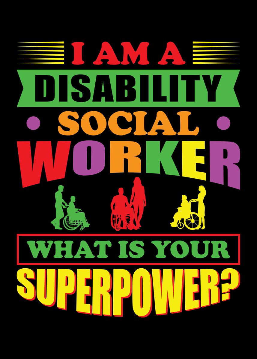 'Disability Social Worker' Poster, picture, metal print, paint by Lukes ...