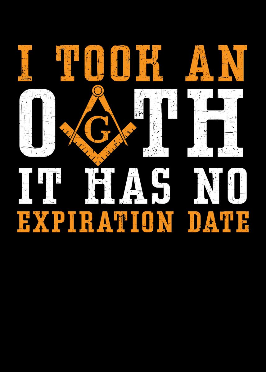 'I Took An Oath Freemason' Poster by NAO | Displate