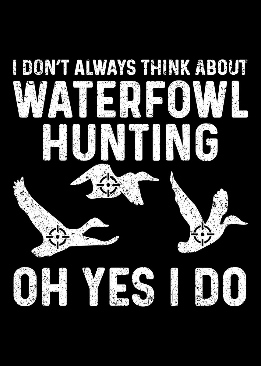 'Funny Waterfowl Hunting' Poster by AestheticAlex | Displate