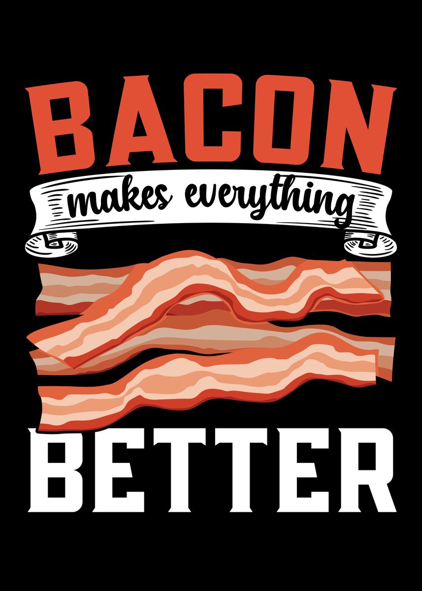 'Bacon Lover' Poster by NAO | Displate