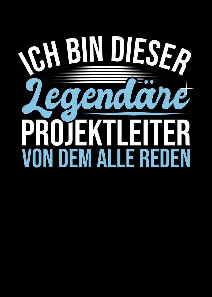 'Legendre Projektleiter' Poster, picture, metal print, paint by Lukes ...