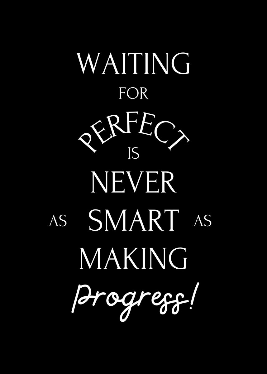 'Making Progress' Poster by CaptiveArtDesigns | Displate