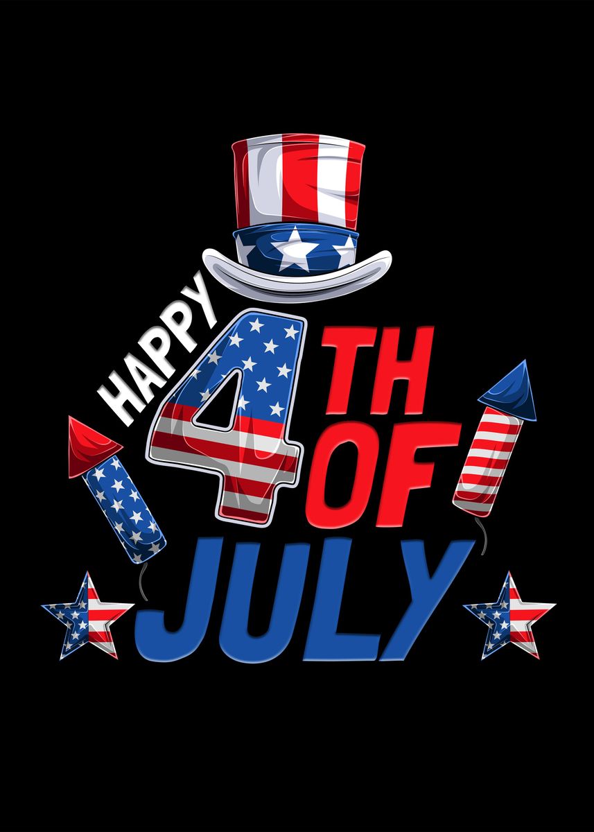 'HAPPY 4TH' Poster, picture, metal print, paint by Denis Siggers | Displate