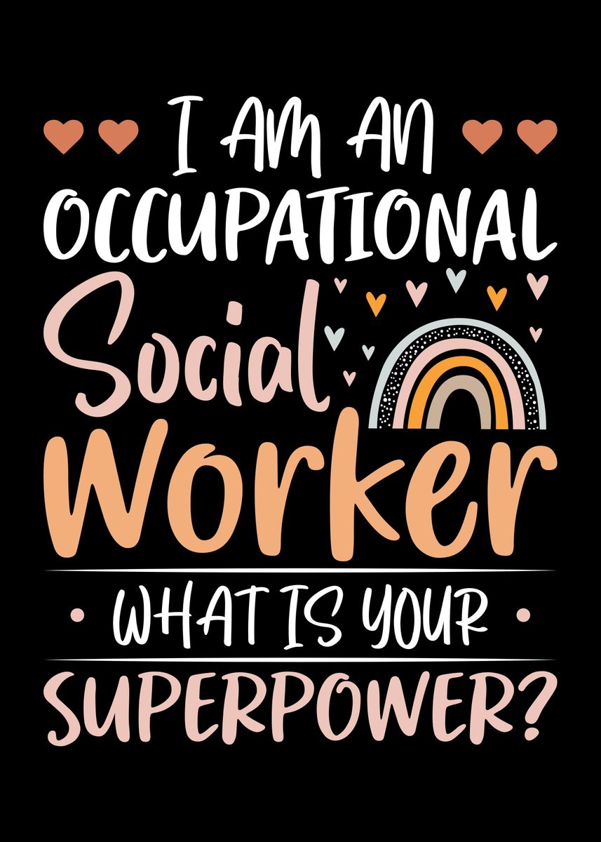 'Occupational Social Worker' Poster, picture, metal print, paint by ...