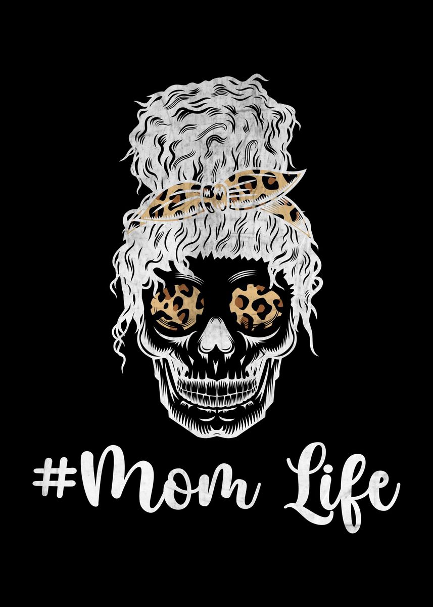 'Leopard Mama Life' Poster, picture, metal print, paint by ...