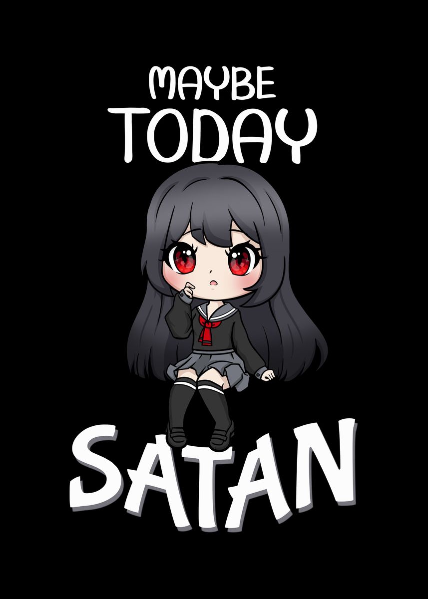'Maybe Today Satan' Poster, picture, metal print, paint by biNutz ...
