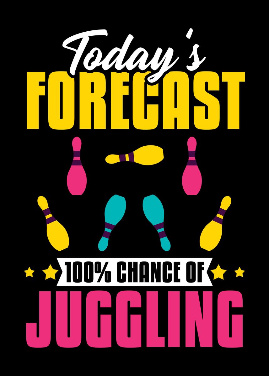 'Juggling Forecast Juggle' Poster, picture, metal print, paint by ...