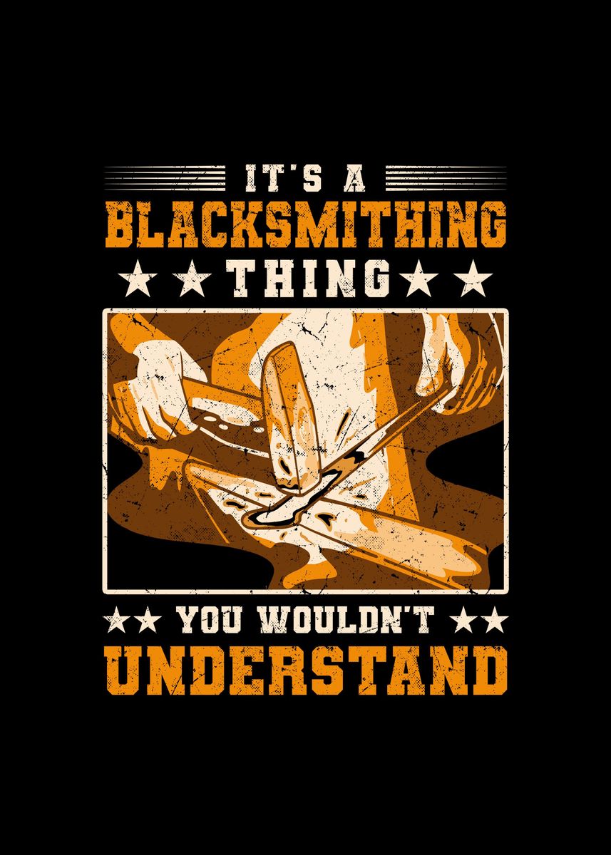 'Blacksmithing Forging Gift' Poster, picture, metal print, paint by TW ...