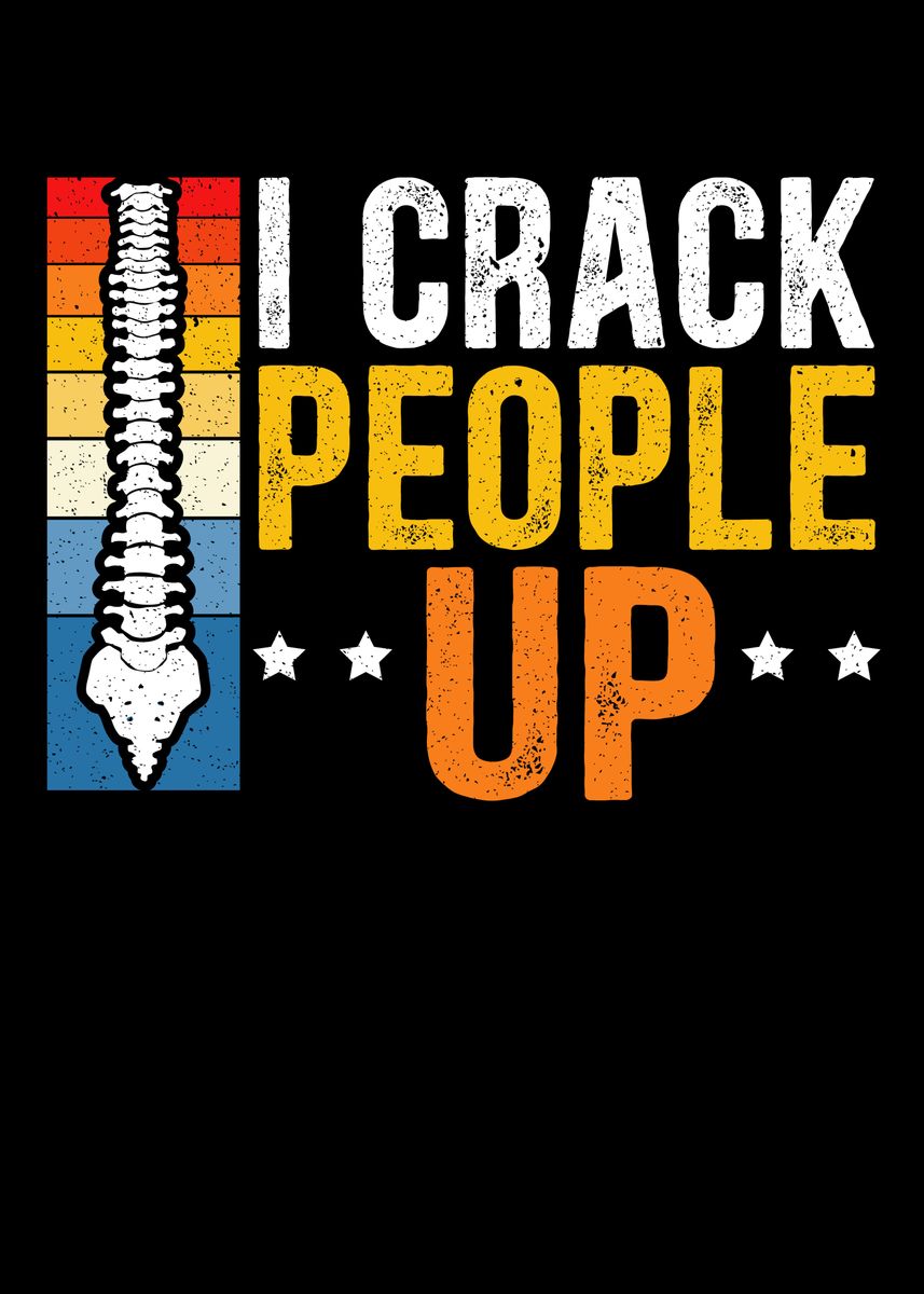 'I Crack People Up' Poster, picture, metal print, paint by NAO | Displate