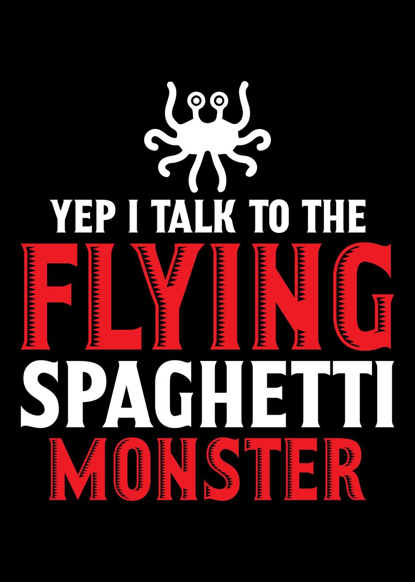 'Flying Spaghetti Monster' Poster, picture, metal print, paint by ...