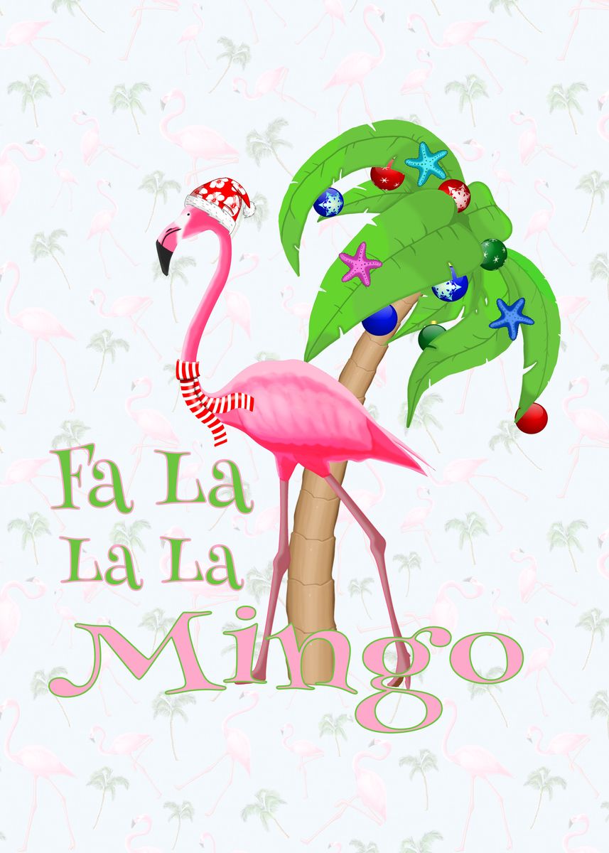 'Fa La La Flamingo Xmas' Poster by Chris MacDonald | Displate